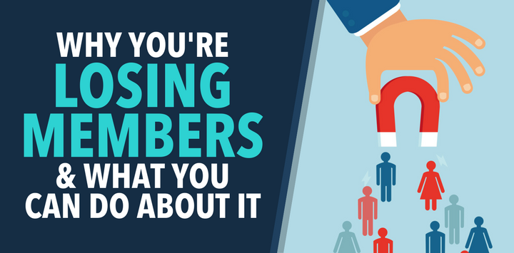 Why You're Losing Members And What You Can Do About It