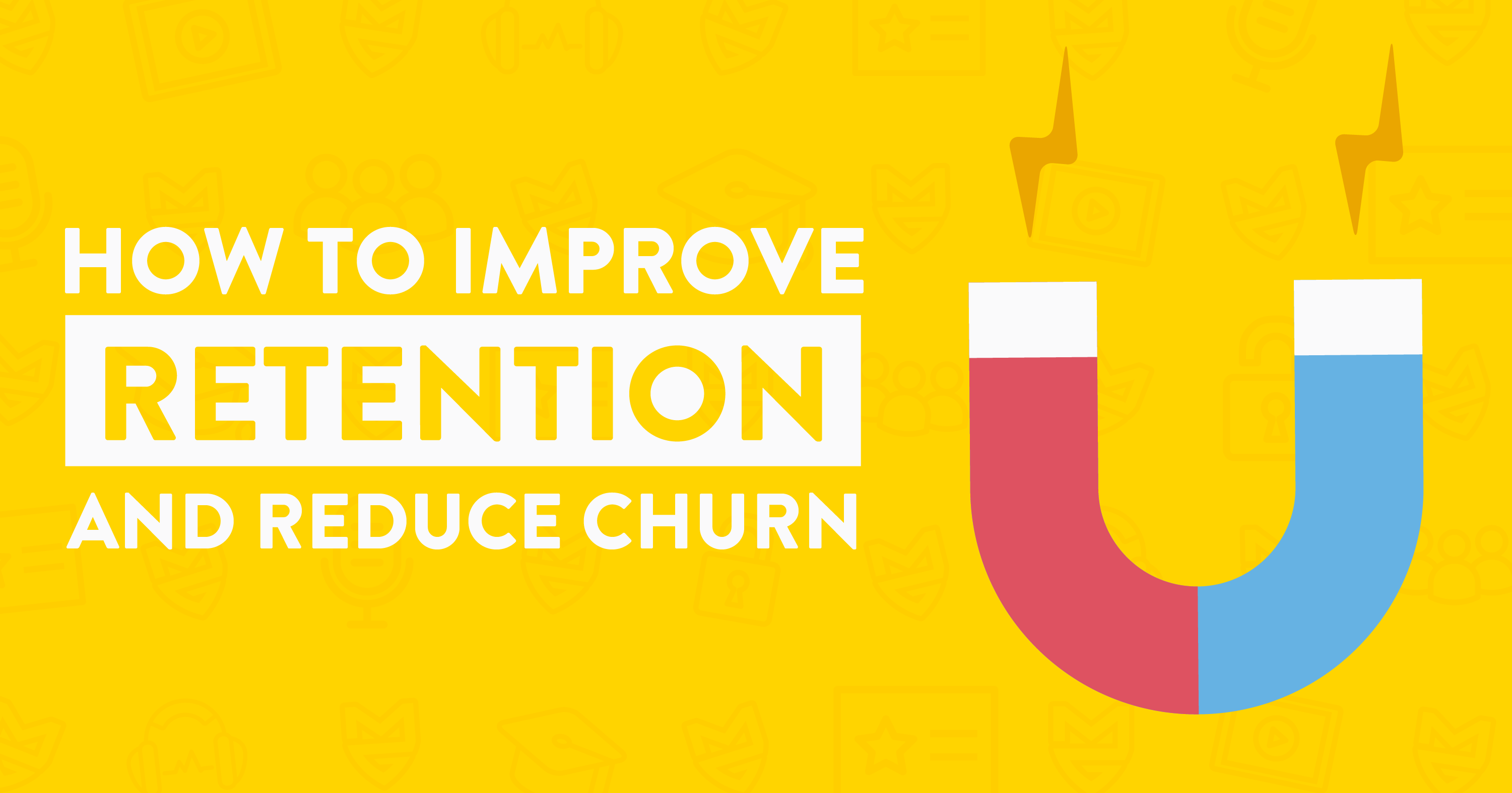 How To Improve Member Retention And Reduce Churn